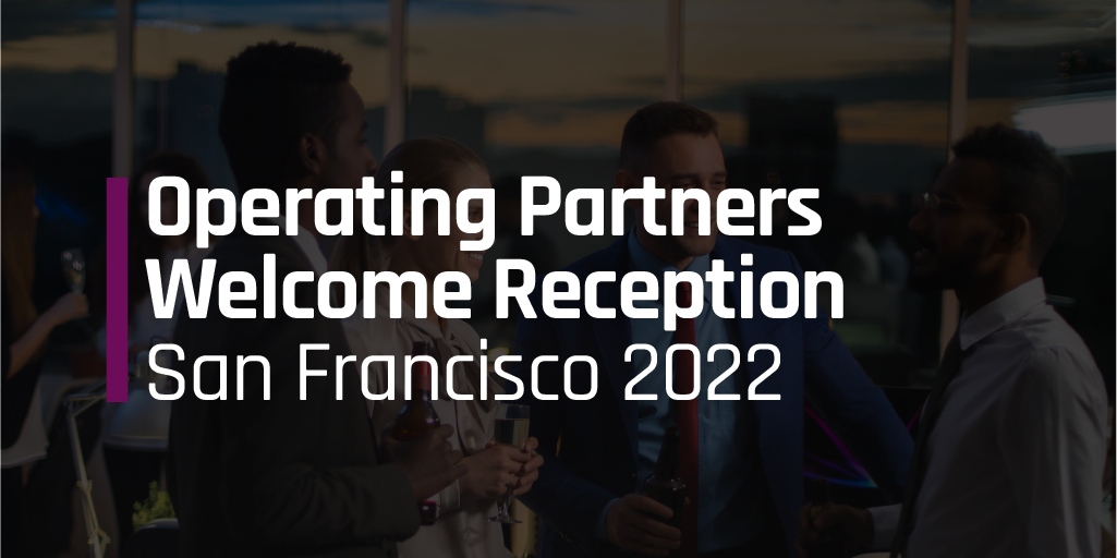 Operating Partners Welcome Reception | Network and stay connected