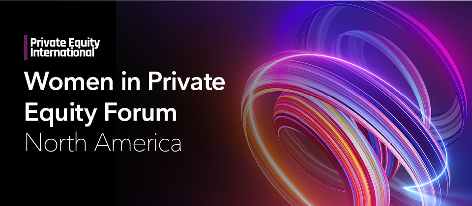 Women in Private Equity Forum North America 2027 | Events EN