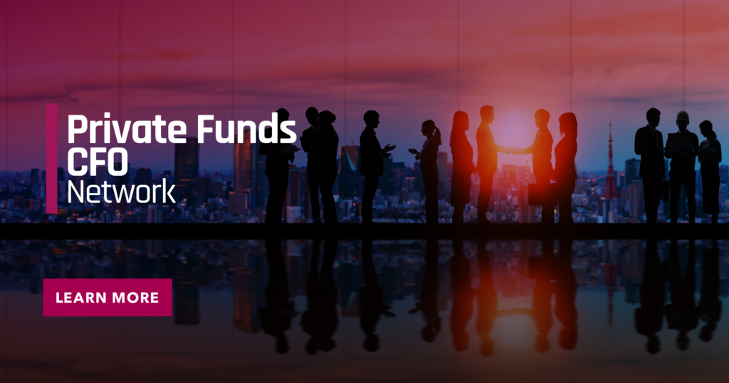 Private Funds CFO Network | Make connections & gain valuable insight